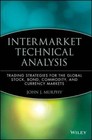 Intermarket Technical Analysis: Trading Strategies for the Global Stock ...