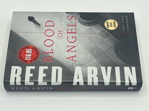 Reed Arvin - Blood of Angels - SIGNED, Limited, 1st Edition HC/DJ 2005 ...