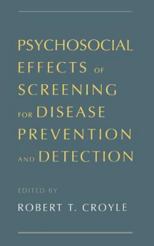 Psychosocial Effects of Screening for Disease Prevention and Detection ...