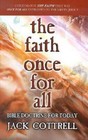The Faith Once for All: Bible Doctrine for Today - Hardcover - GOOD ...