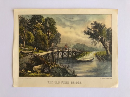 VINTAGE CURRIER AND IVES LITHOGRAPH PRINT 1870 “The Old Ford Bridge” 9 ...