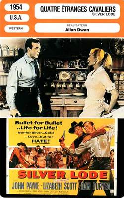 FICHE CINEMA : QUATRE ETRANGES CAVALIERS - Payne,Scott,Dwan 1954 Silver ...