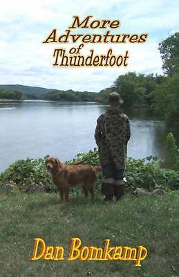 More Adventures of Thunderfoot by Dan Bomkamp (Paperback / softback ...
