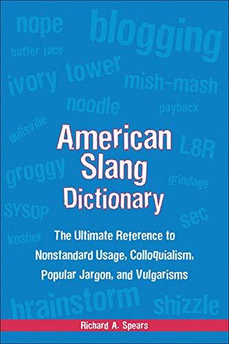 American Slang Dictionary, Fourth Edition (McGraw-Hill ESL Refer ...