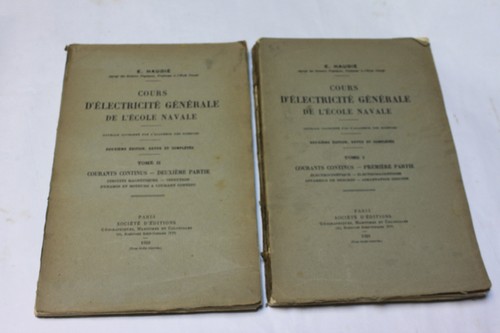 Cours d'électricité générale de l'école navale ( 2 volumes). Haudié ...