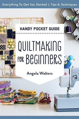 Angela Walters Handy Pocket Guide: Quiltmaking for Beginners (Poche) | eBay
