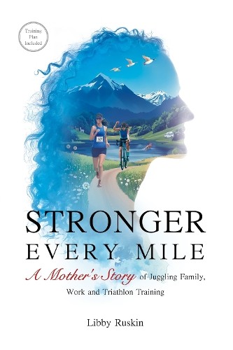 Libby Ruskin Stronger Every Mile (Paperback) (UK IMPORT) | eBay