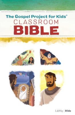 The Gospel Project for Kids Classroom Bible - Paperback By LifeWay Kids ...