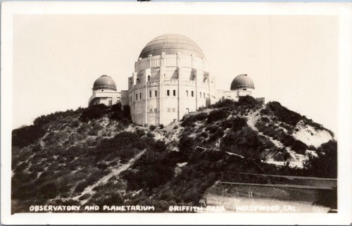 RPPC Observatory Planetarium Griffith Park, Hollywood California- Photo ...