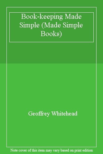 Book-keeping Made Simple (Made Simple Books) By Geoffrey Whiteh ...