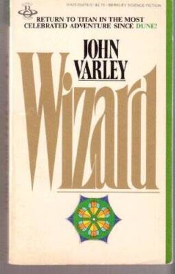 Wizard - Mass Market Paperback By Varley, John - ACCEPTABLE ...