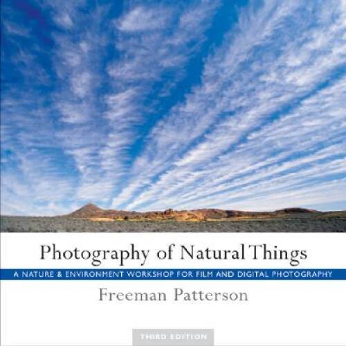Photography of Natural Things: A Nature and Environment Workshop for ...