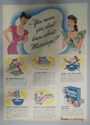 Presto Flour Ad: You Mean You Don't Know Marriage ! 1944 Size: 11 x 15 ...