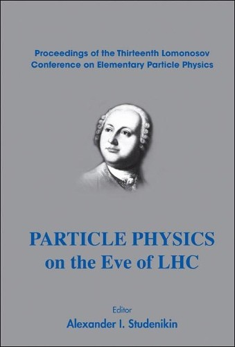 Alexander I Stu Particle Physics On The Eve Of Lhc - Proc (Hardback ...