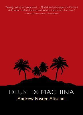 Deus Ex Machina by Andrew Foster Altschul (2011, Trade Paperback) for ...