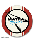 Matra Sport Emblem Round Aluminum Sign 14 colors - Made in the USA ...