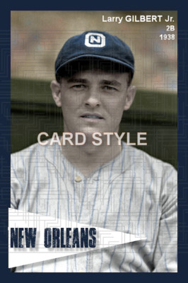 Larry Gilbert Jr. - 1938 New Orleans Pelicans - choose a size ...