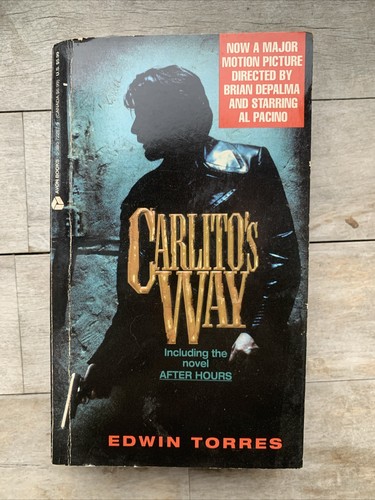 Carlito's Way —- Edwin Torres (1993, Paperback) Including After Hours ...