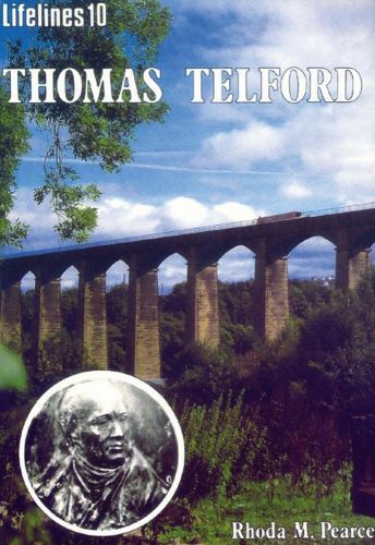 Thomas Telford : An Illustrated Life by Rhoda M. Pearce (2008, Trade ...