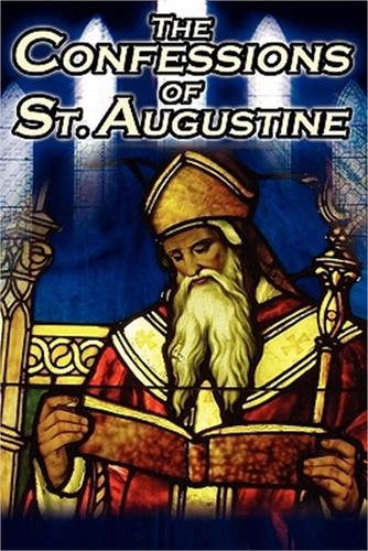 Confessions of St. Augustine: The Original, Classic Text by Augustine Bishop of 9781615890255| eBay