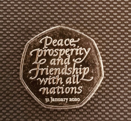 Very Rare Brexit 50p Coin Peace Prosperity And Friendship With All ...
