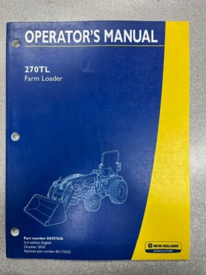 NEW HOLLAND 270TL FARM LOADER OPERATOR'S MANUAL 84297626 | eBay