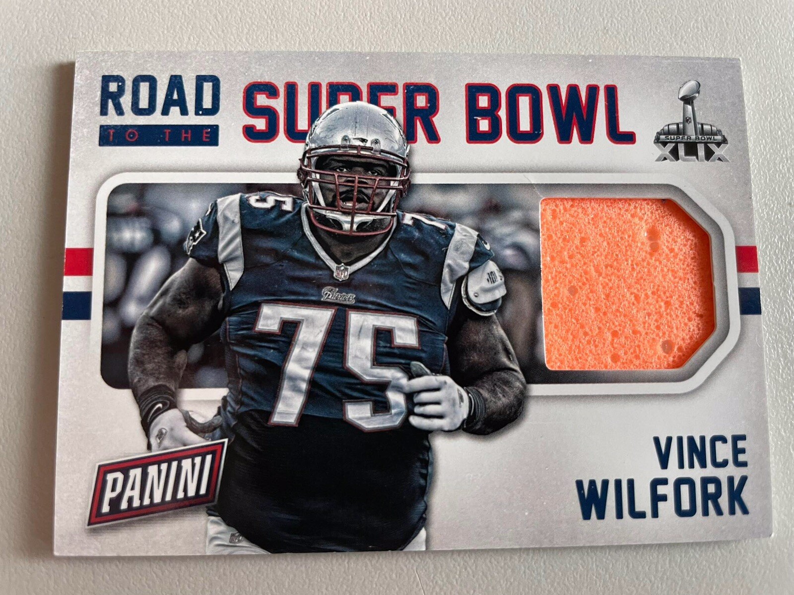 2015 Panini Father's Day Road to the Super Bowl Pylon Vince Wilfork #7 ...