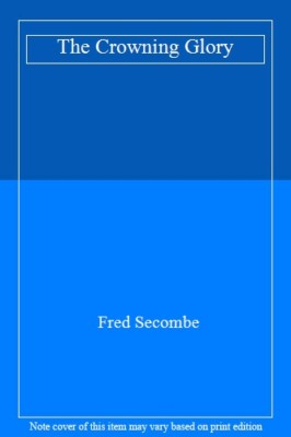The Crowning Glory-Fred Secombe | eBay UK