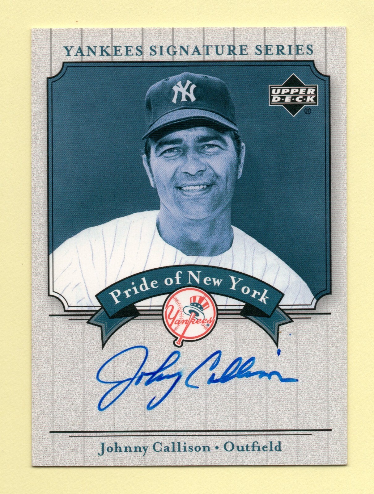 2003 Upper Deck PRIDE OF NEW YORK Johnny Callison ON-CARD AUTO ...