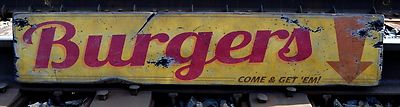 Burgers - Come & Get Em Wood Sign - Rustic Hand Made Vintage Wood Sign ...