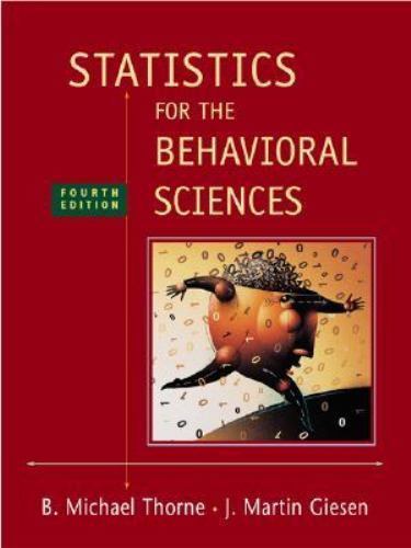 Statistics for the Behavioral Sciences, Hardcover by Thorne, B. Michael ...