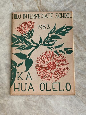 1953 Hilo Hawaii Intermediate School - Ka Hua Olelo - Book of Poems | eBay