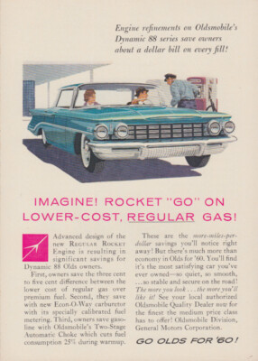 Imagine! Rocket Go on Lower-cost Regular Gas Oldsmobile Dynamic 88 ad ...