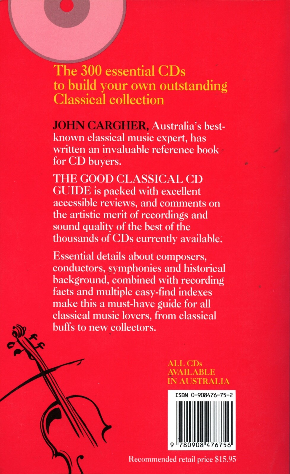 GOOD CLASSICAL CD GUIDE—Best Recordings of Top 300 Classical Works—John ...