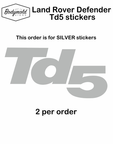 Land Rover Defender Td5 decals/stickers SILVER. 2 per order 100mm x ...