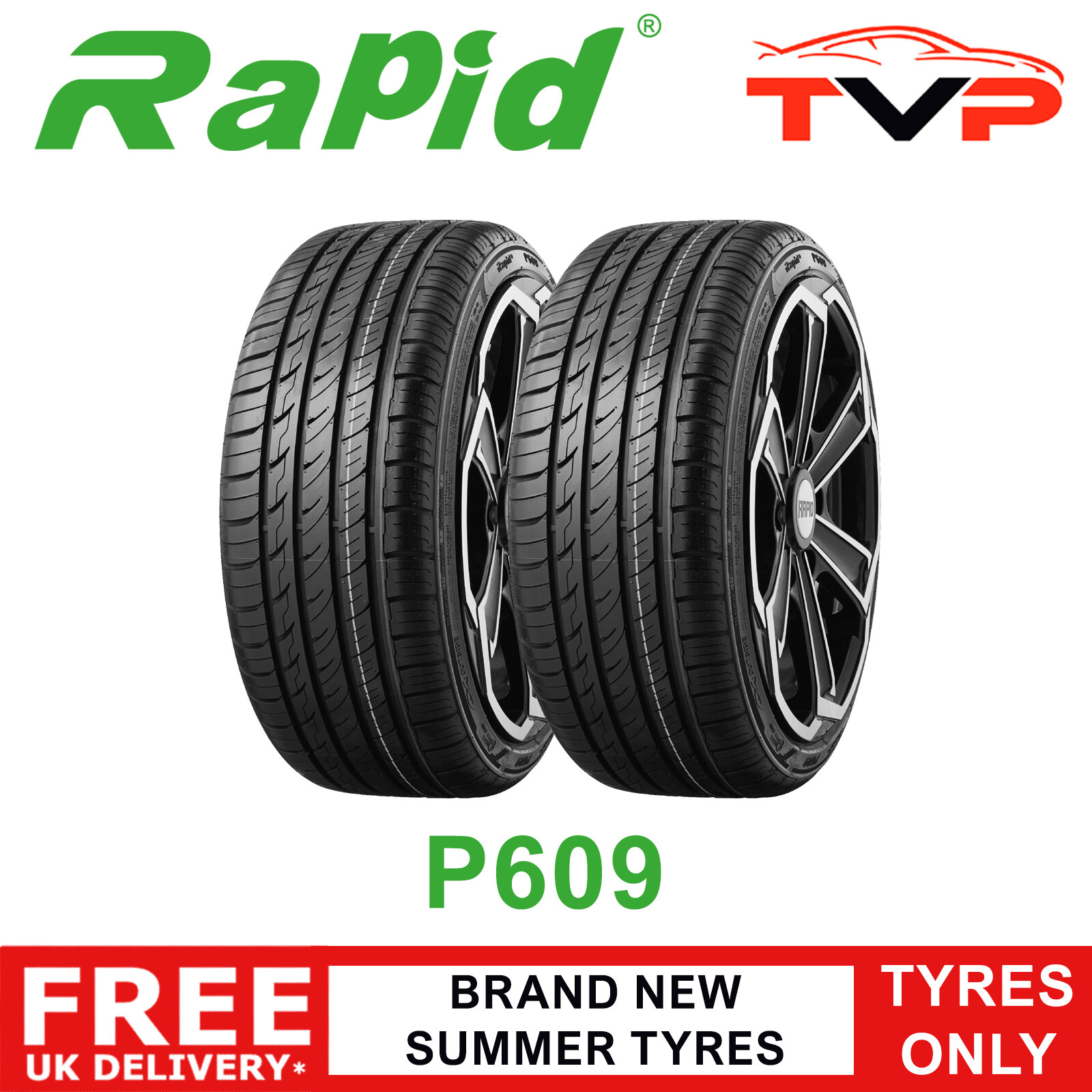 245/40/R17 Rapid Tyres 24540R17 P609 95W XL CC Rated 72dB Summer x2 ...