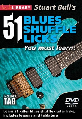 Stuart Bull's 51 Blues Shuffle Licks You Must Learn! Lick Library DVD ...