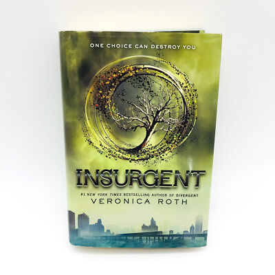 Insurgent Hardcover Veronica Roth 2012 Dystopian Future War Politics ...