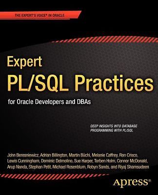 Expert PL/SQL Practices: For Oracle Developers and DBAs 9781430234852 ...