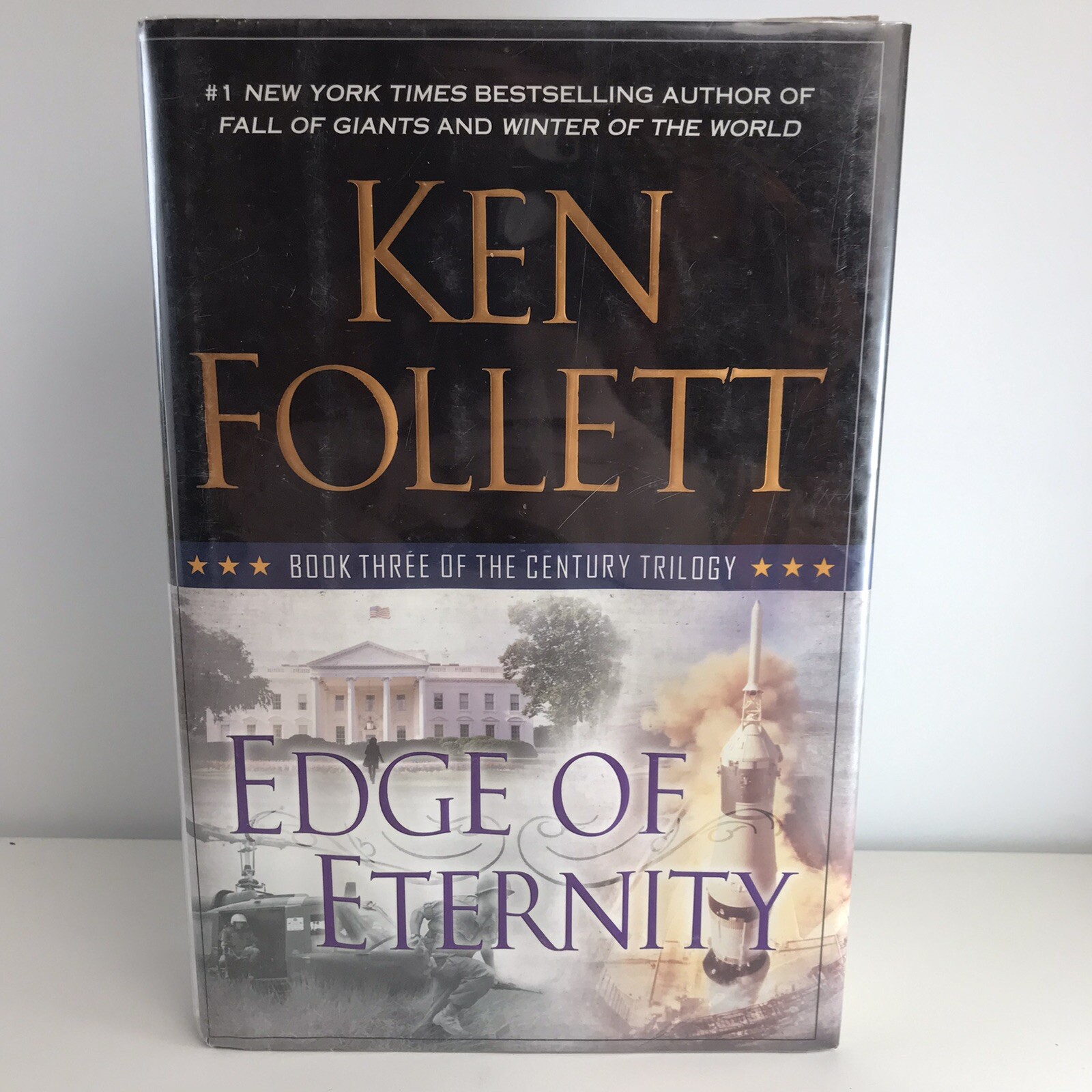 Edge of Eternity: Century Trilogy #3 by Ken Follett ***1st/1st ...