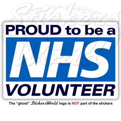 NHS PROUD VOLUNTEER Vinyl Bumper Sticker 155mm Virus Support Decal | eBay