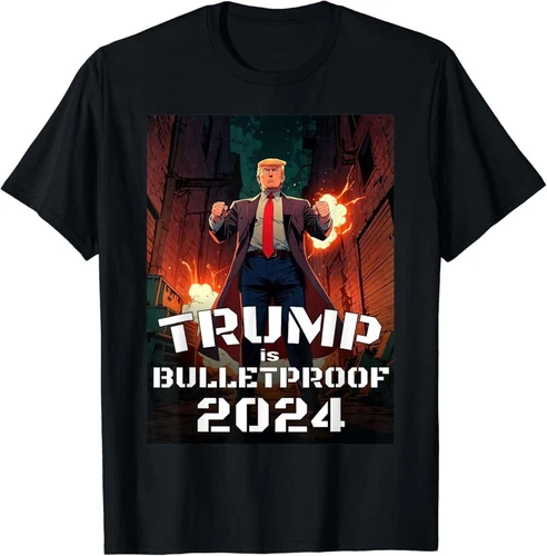 Trump Is Bulletproof 2024 Fight! Fight! Fight! T-Shirt, Unisex Cotton ...