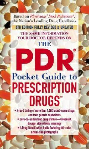 The PDR Pocket Guide to Prescription Drugs: Sixth Edition (Physicians ...