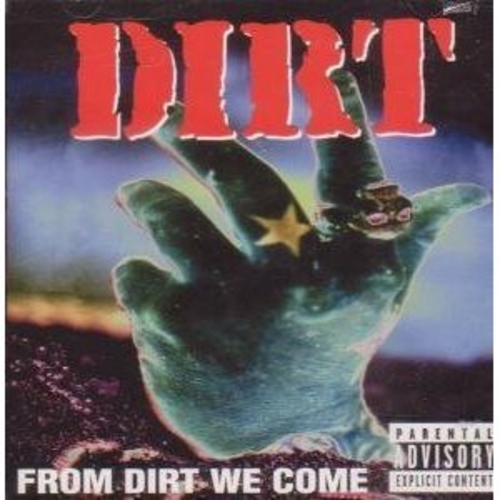 From Dirt We Come Dirt CD 802642200523| eBay