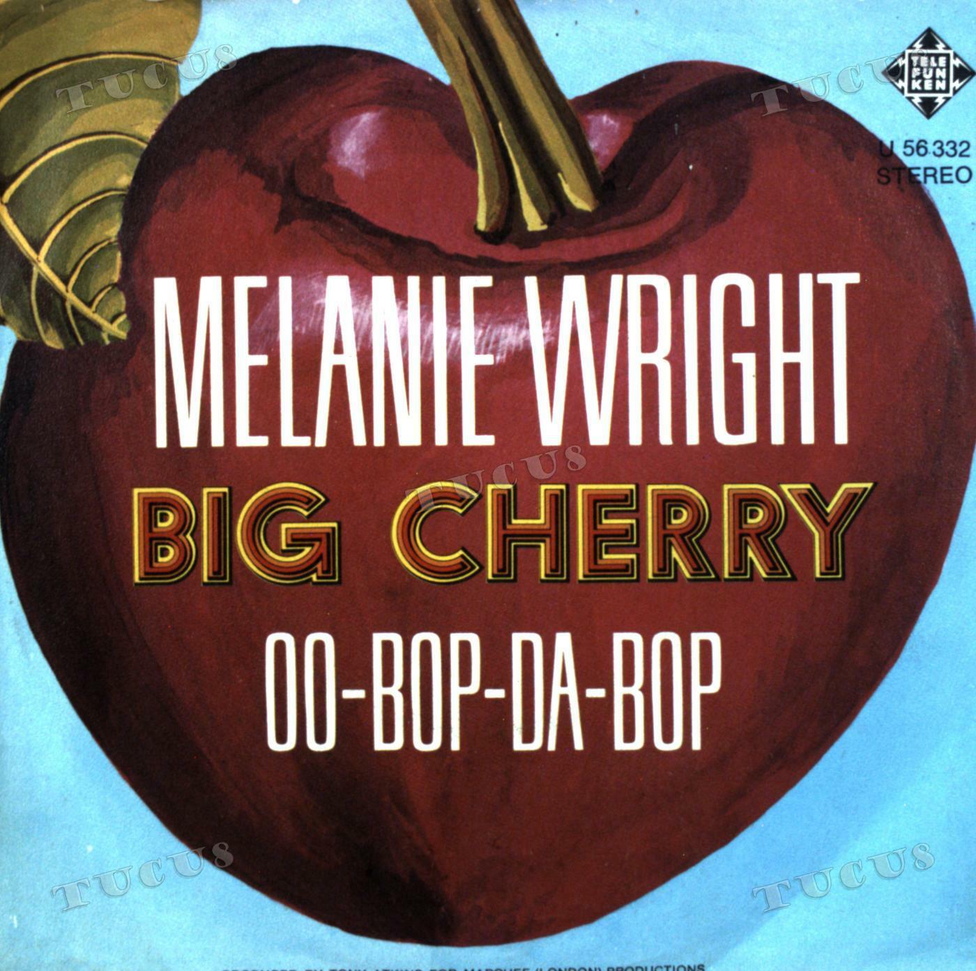 Big Cherry - Melanie Wright / Oo-Bop-Da-Bop 7in (VG/VG) .* | eBay