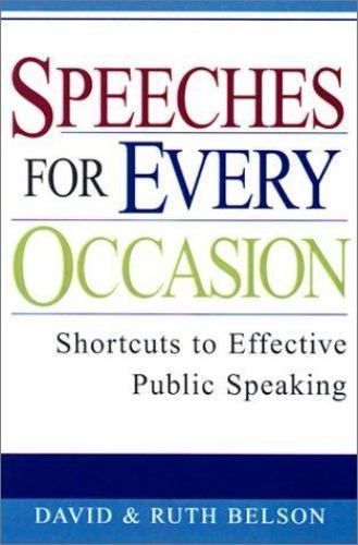 Speeches for Every Occasion by Belson, David; Belson, Ruth ...