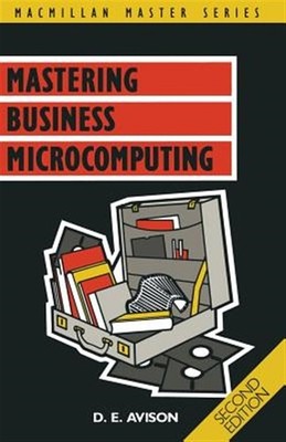 Mastering Business Microcomputing, Paperback by Avison, D. E., Like New ...