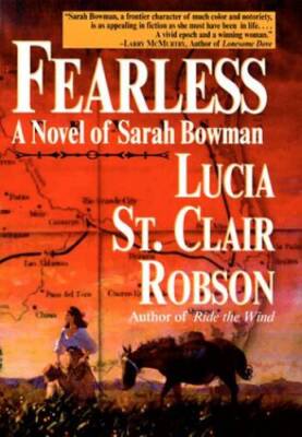 Fearless: A Novel of Sarah Bowman - Hardcover - VERY GOOD 9780345397713 ...
