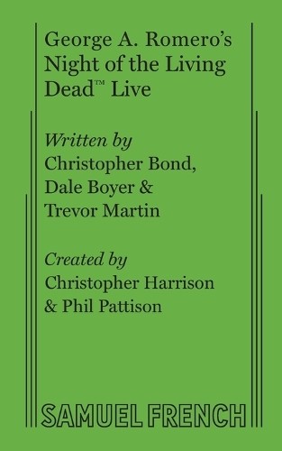Jamie Lamb Christopher Bond Dale Boyer Night of the Living Dead Live ...