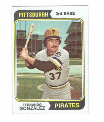 Fernando Gonzalez Pittsburgh Pirates 3B #649 TCG 1974 #Baseball Card | eBay